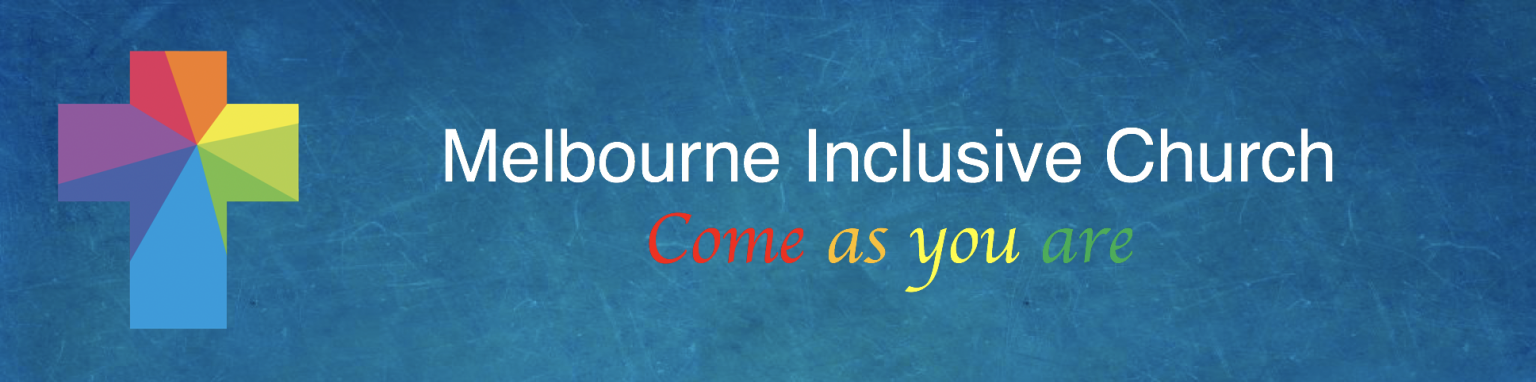 Welcome to Melbourne Inclusive Church | Melbourne Inclusive Church